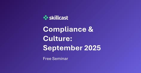 Compliance Events and Webinars | Skillcast